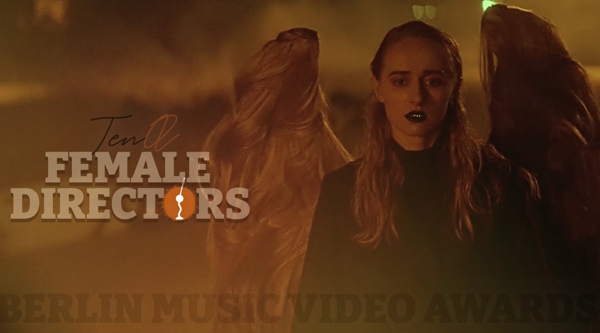 TENQ – FEMALE DIRECTORS – Berlin Music Video Awards